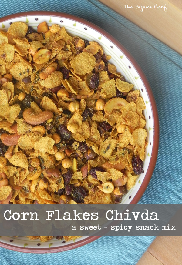 SRC: Corn Flakes Chivda, a Sweet + Spicy Snack Mix – The Pajama Chef